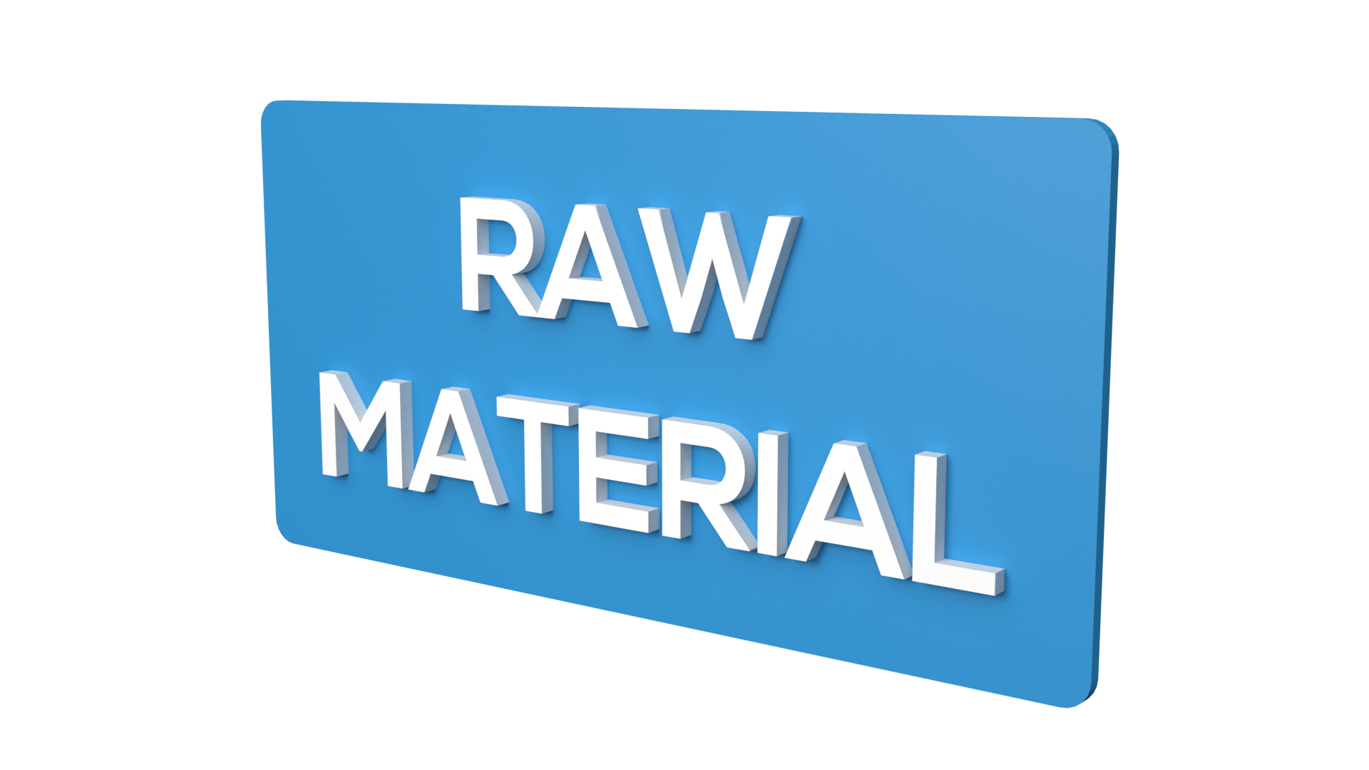 Raw Material Sign Board Raw Material Signage Raw Material Sign Board Raw Material Signage
