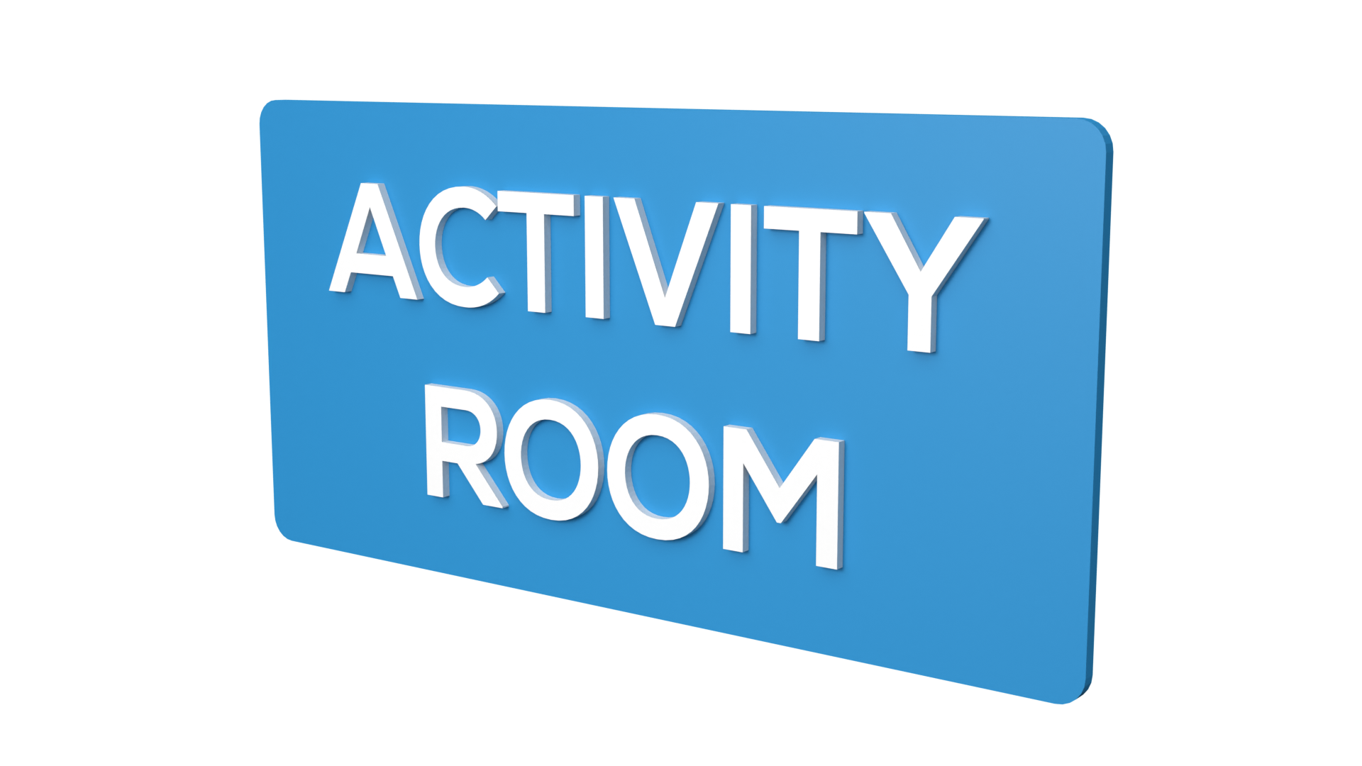 Activity Room signboard & Signage