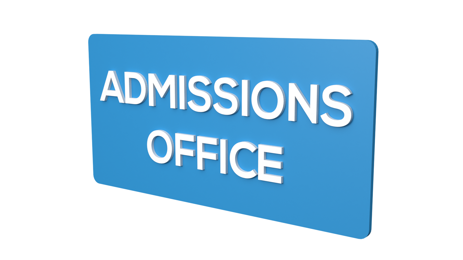 Admissions Office signboard | Clear Acrylic Signs | customization