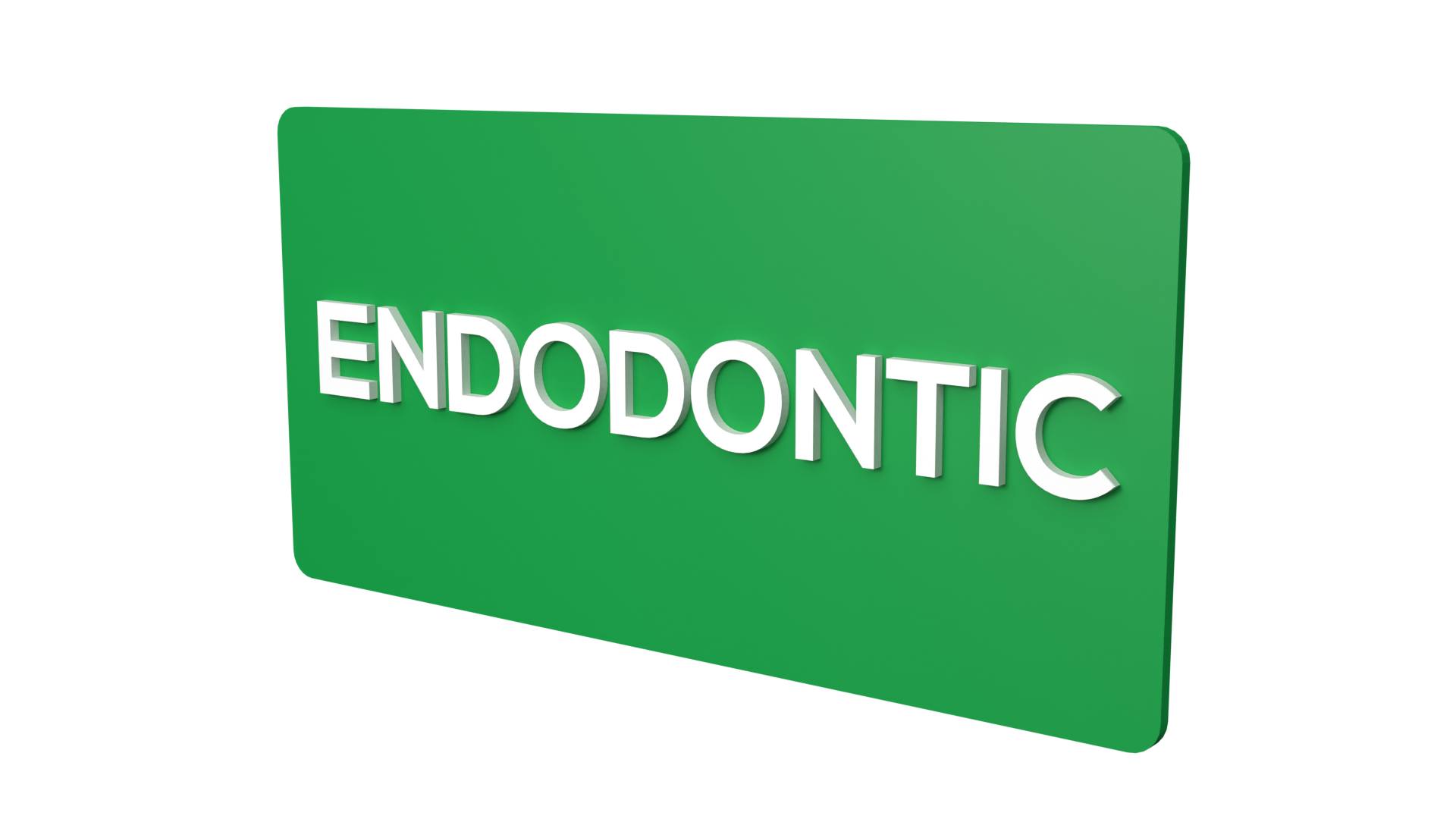 ENDODONTIC signboard | ENDODONTIC Signage