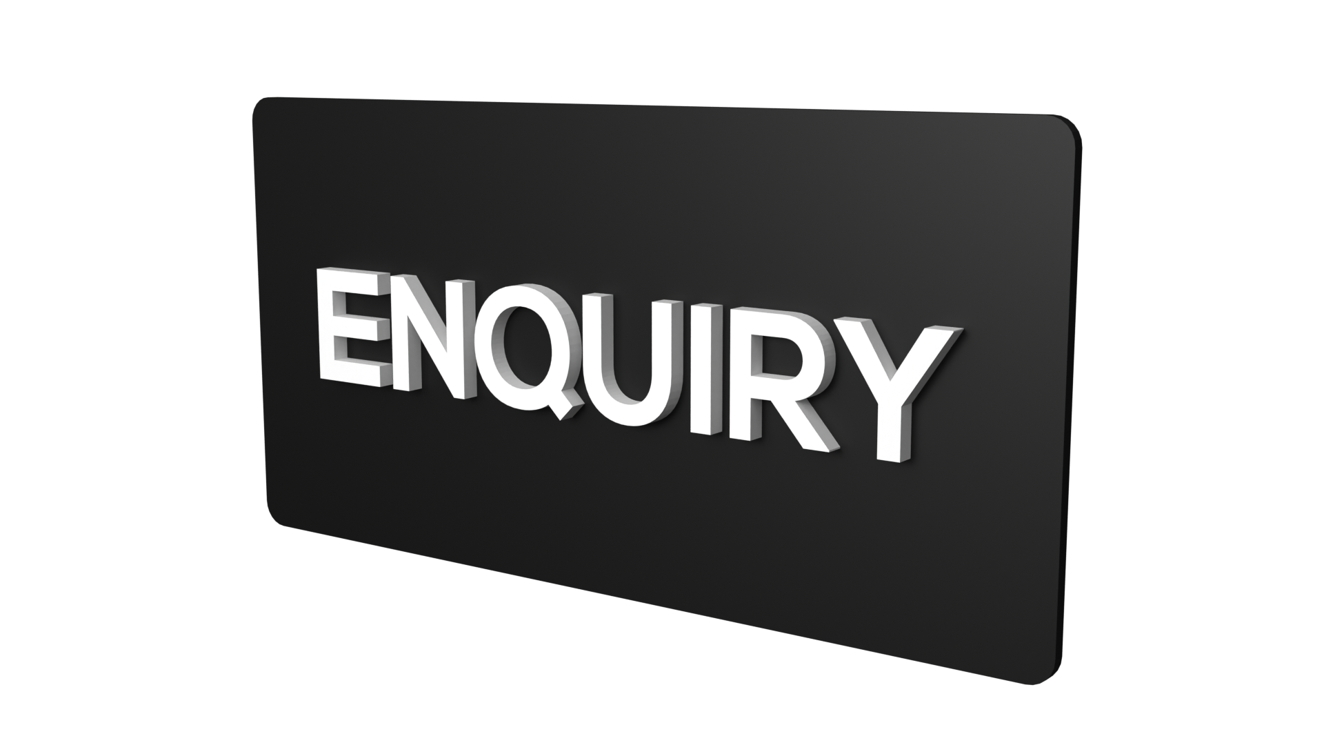 Enquiry sign | Enquiry sign board