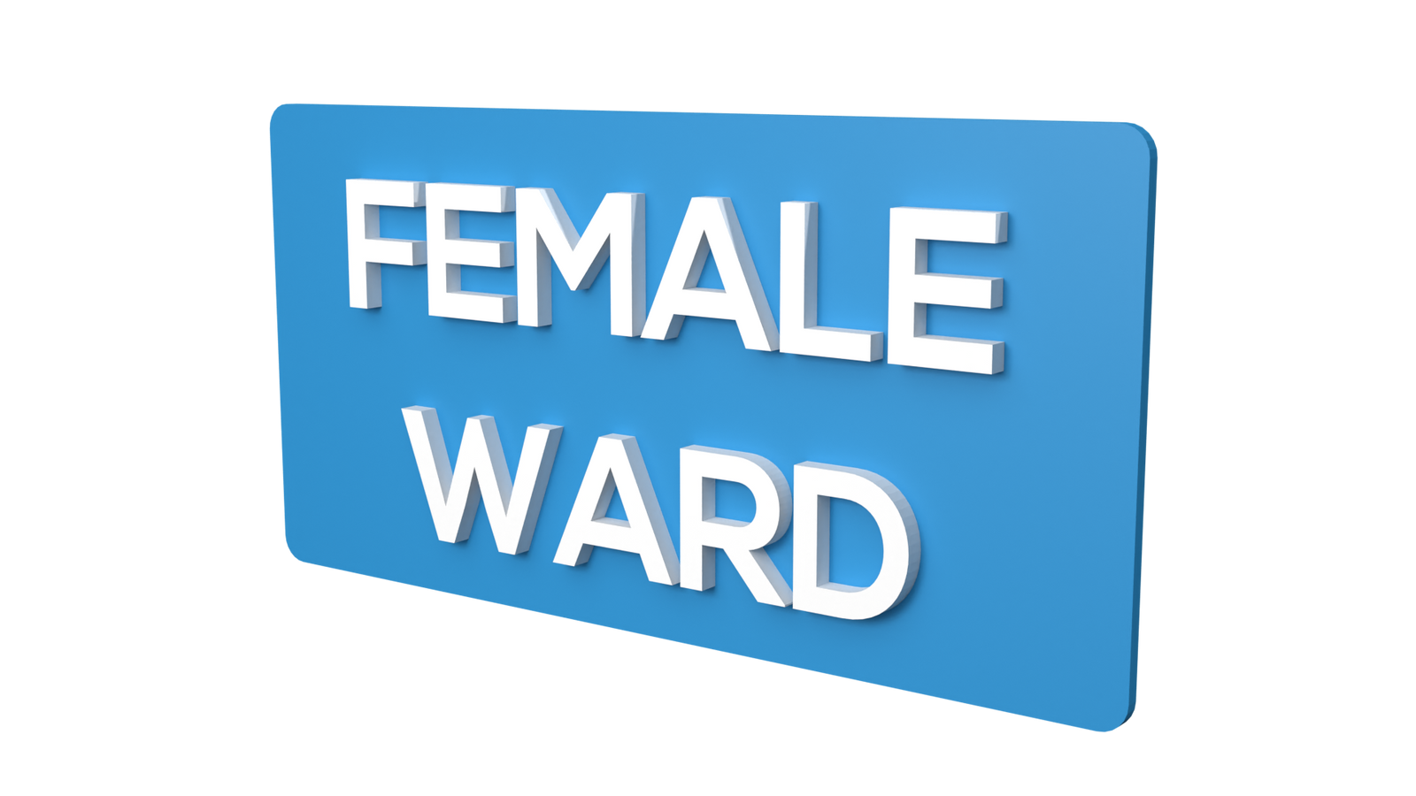 Female Ward sign | Female Ward Signage | Female Ward sign board