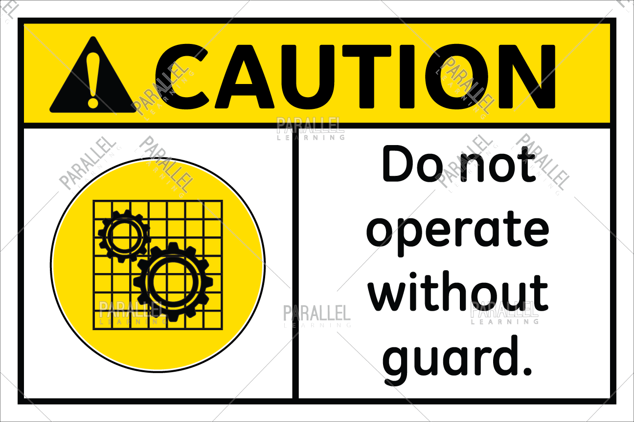 Caution Do not operate without guard