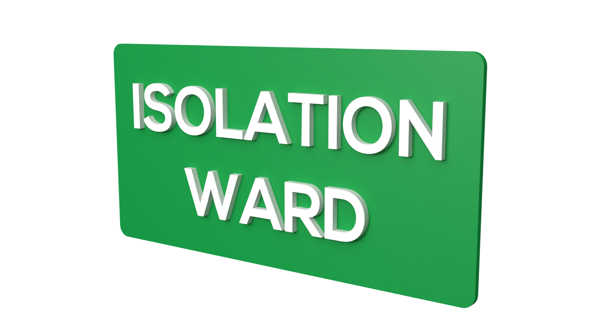 Isolation Ward Signage | Isolation Ward signboard
