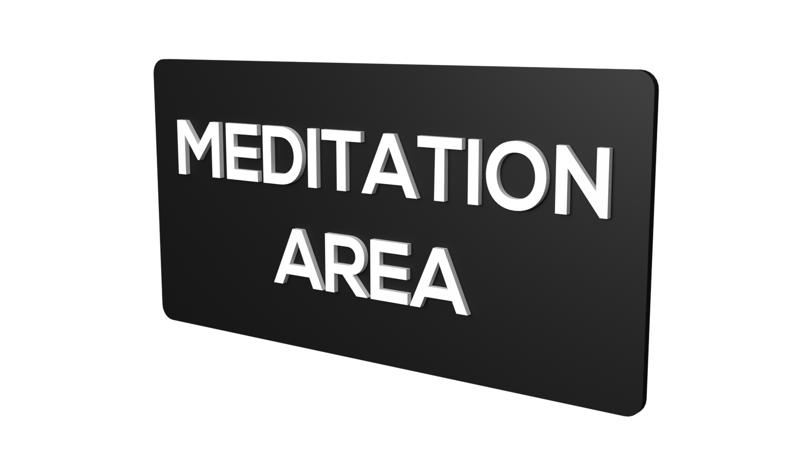 MEDITATION AREA signboard | MEDITATION AREA Signage