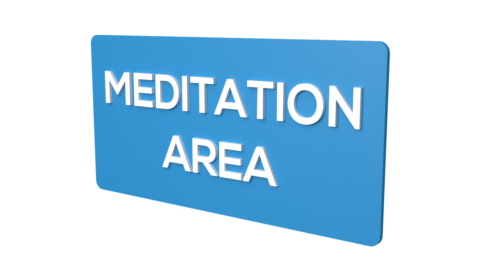 MEDITATION AREA signboard | MEDITATION AREA Signage