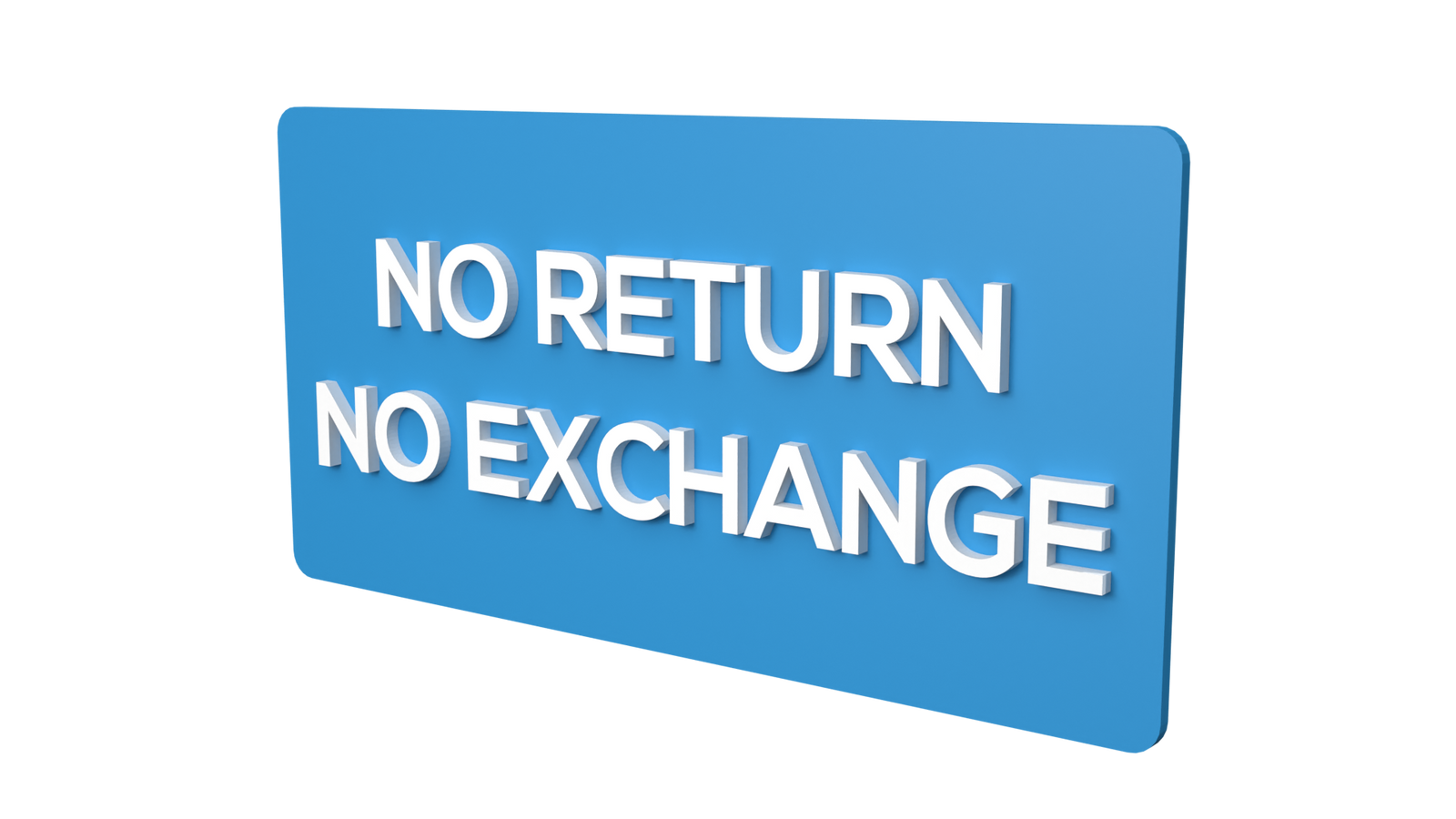 No Return No Exchange sign board | No Return No Exchange Signage