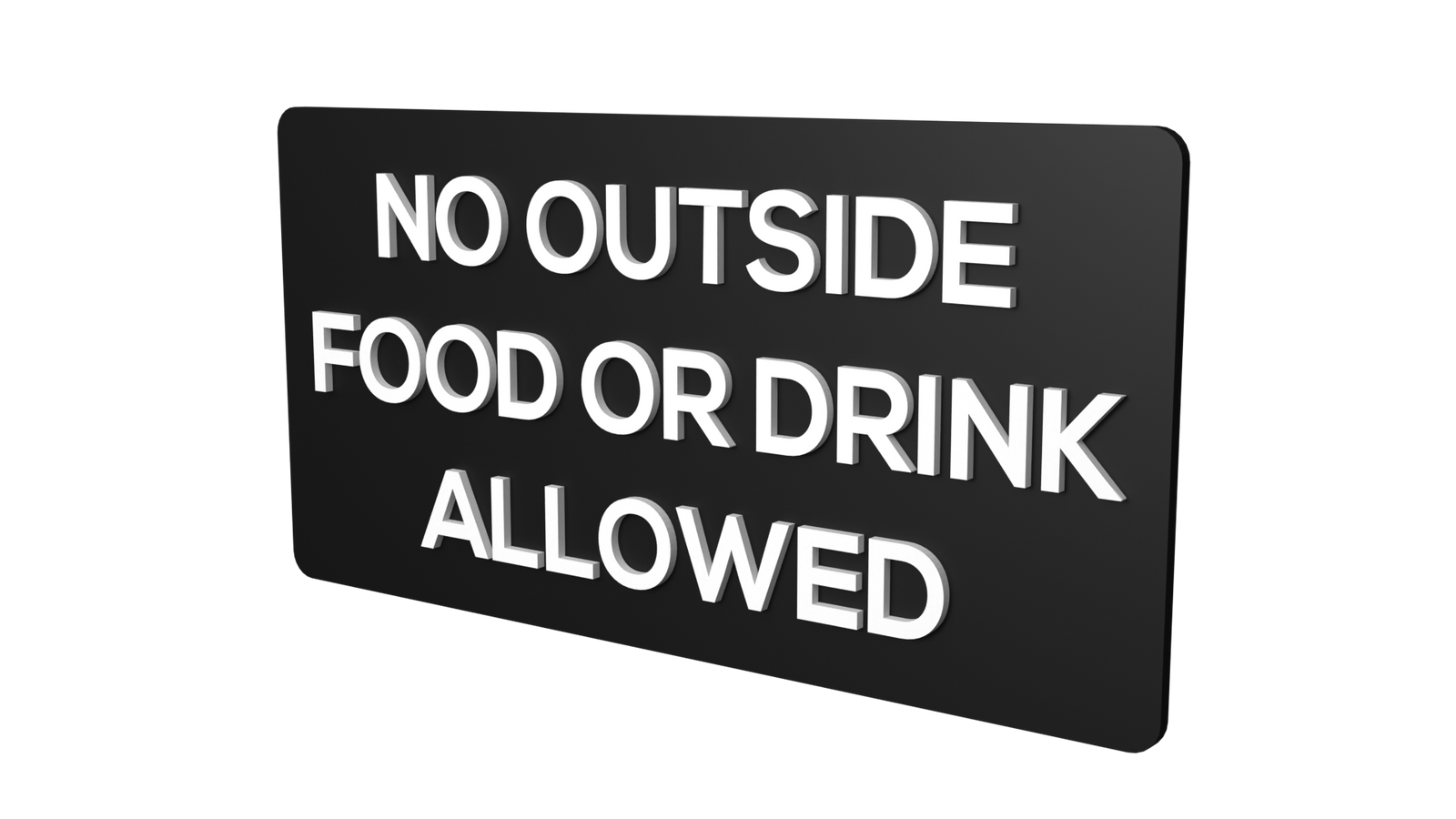 No Outside Food or Drink Allowed Signage | No Outside Food allowed ...