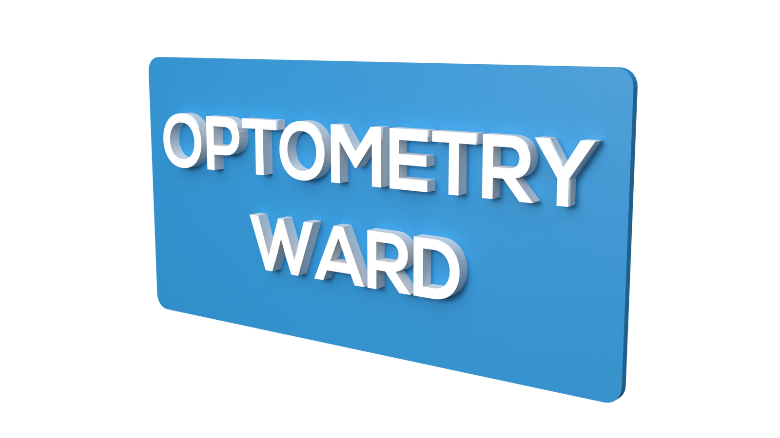 Optometry Ward signboard | Optometry Ward Signage