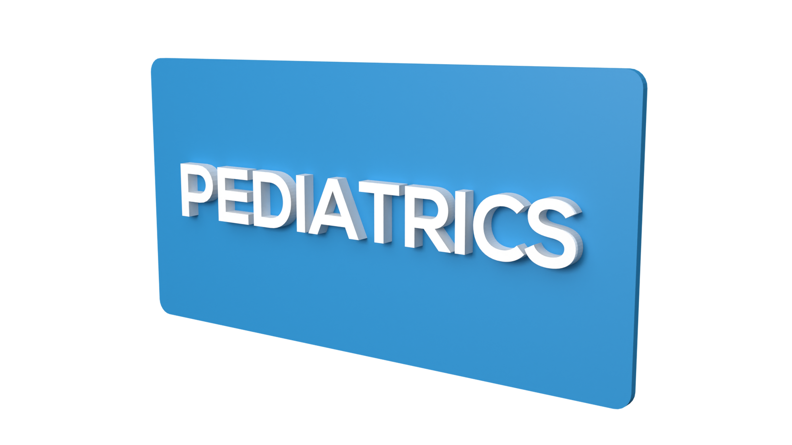 Pediatrics signage | Pediatrics signboard