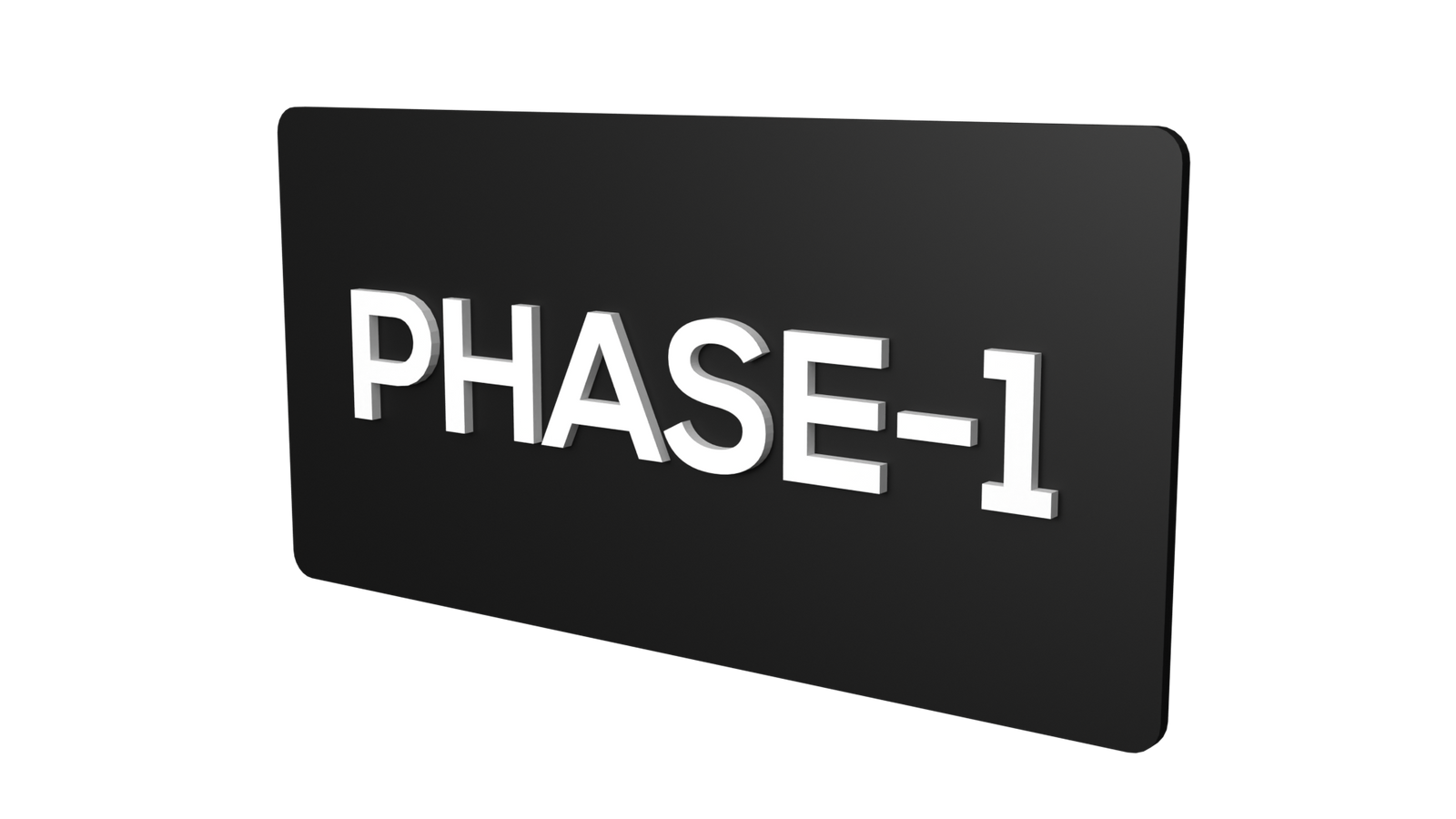PHASE-1 Signage | PHASE-1 signboard