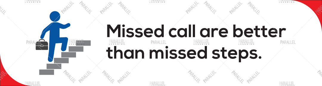 Missed call are better than missed steps signage