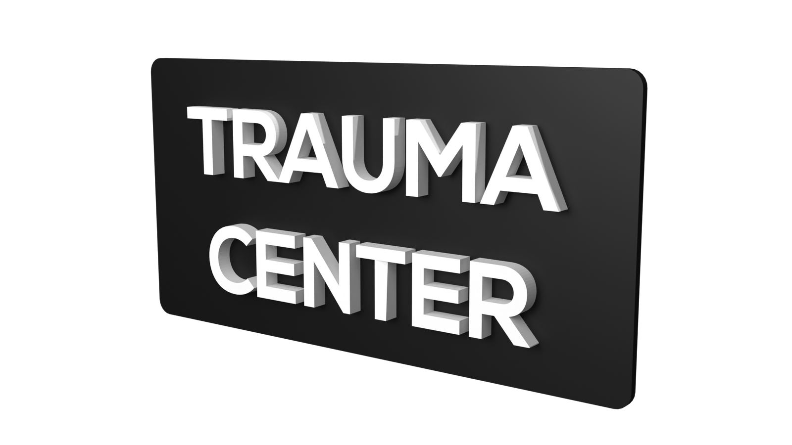 Trauma Center | Trauma Center signage | Trauma Center signboard
