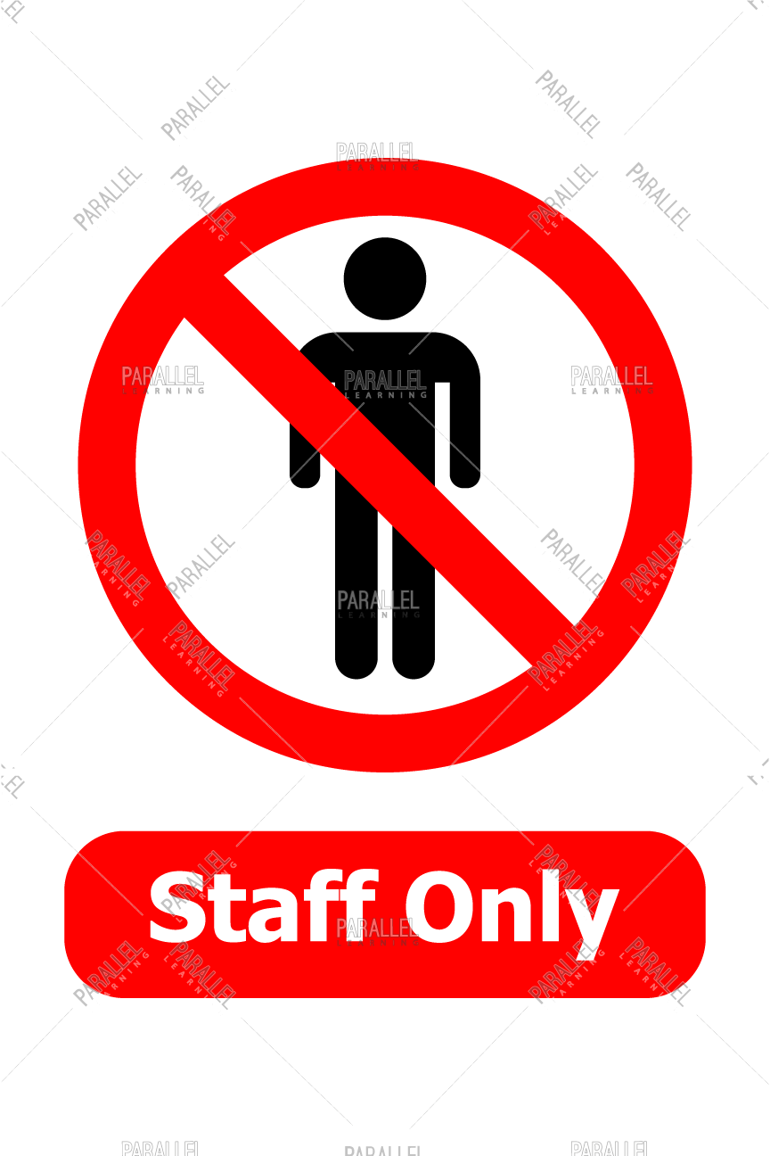 Entry only for Staff | Entry only for Staff signage & Sticker