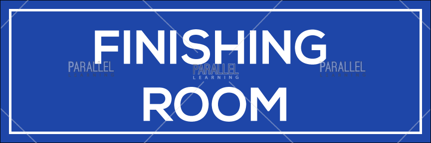 Finishing Room | Finishing Room signage